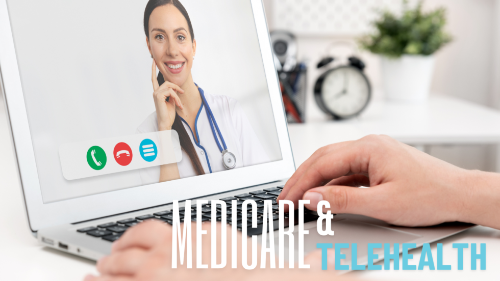 Medicare and Telehealth: How Virtual Visits Are Changing Healthcare ...